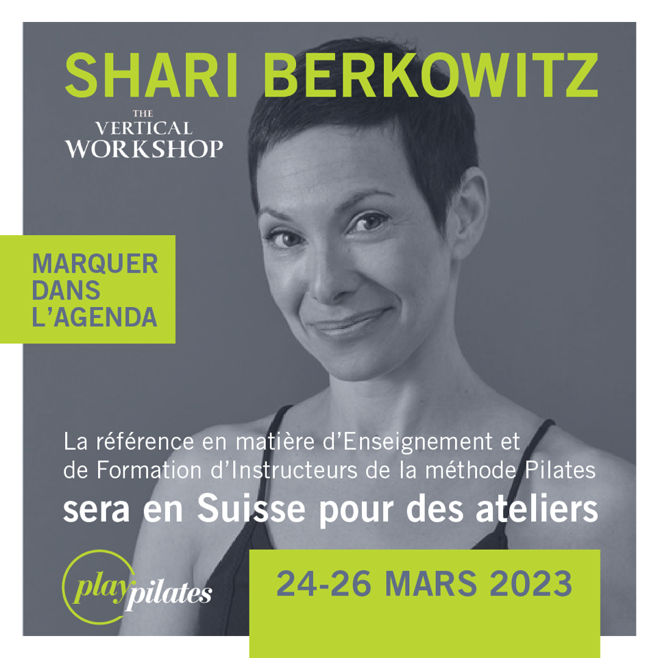 Shari Berkowitz en Suisse Romande en Mars 2023! - Studio Pilates à Nyon